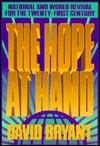 The Hope at Hand: National and World Revival for the Twenty-First ...
