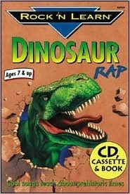 Dinosaur Rap (Rock N' Learn Series) by Melissa Caudel | Goodreads