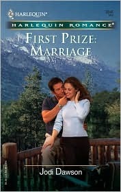 First Prize: Marriage by Jodi Dawson | Goodreads