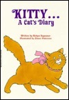 Kitty: A Cat's Diary (Happy Times Adventures) by Robyn Supraner | Goodreads
