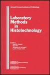 Afip Laboratory Methods in Histotechnology by Edna B. Prophet | Goodreads