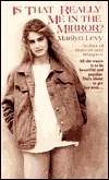 Is That Really Me in the Mirror? by Marilyn Levy | Goodreads