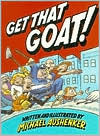 Get That Goat by Michael Aushenker | Goodreads