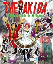 The Akiba: A Manga Guide to Akihabara by Jpt Staff | Goodreads