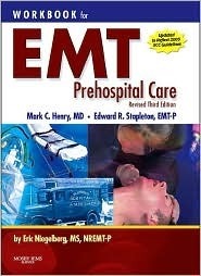 EMT Prehospital Care by Mark C. Henry | Goodreads