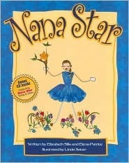 Nana Star by Elizabeth Sills | Goodreads