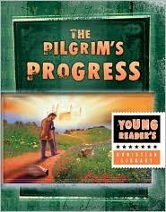 The Pilgrims Progress: A Journey to Celestial City by John Bunyan ...
