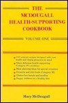 The McDougall Health-Supporting Cookbook: Volume One by Mary McDougall ...