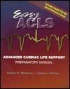 Easy Acls: Advanced Cardiac Life Support Preparatory Manual/Book With ...