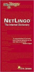 NetLingo: The Internet Dictionary by Erin Jansen | Goodreads
