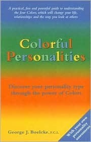 Colorful Personalities: Discover Your Personality Type Through the ...