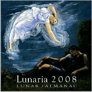Lunaria Lunar Almanac 2008 by Vicki Leppek & Gail Sand | Goodreads