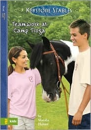 Teamwork at Camp Tioga (Keystone Stables, #4) by Marsha Hubler | Goodreads