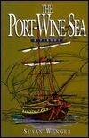 The Port-Wine Sea: A Parody by Susan Wenger | Goodreads