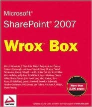 Microsoft SharePoint 2007 Wrox Box: Professional SharePoint 2007 Development, Real World ...