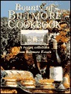 Bounty of Biltmore Cookbook: A Recipe Collection from Biltmore Estate ...