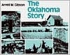 The Oklahoma Story by Arrell M. Gibson | Goodreads