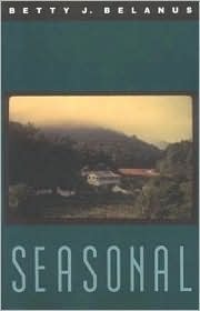 Seasonal by Betty J. Belanus | Goodreads