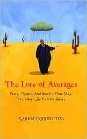 The Lore Of Averages: Facts, Figures, And Stories That Make Everyday ...