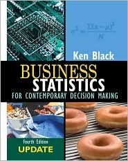 Business Statistics : For Contemporary Decision Making by Ken Black ...
