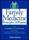 Family Medicine: Principles and Practice by Robert B. Taylor | Goodreads
