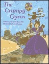 The Grumpy Queen (The Storybook Princess) by Linda Perelman Pohl ...