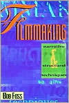 Filmmaking Narrative and Structural Techniques: Narrative & Structural ...