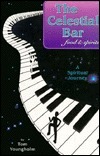 The Celestial Bar Food & Spirits: A Spiritual Journey by Tom Youngholm ...