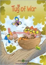 The Tug of War (Stories to Grow By series) by Michelle Brookes | Goodreads