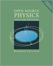 Open Source Physics: A User's Guide with Examples by Wolfgang Christian ...