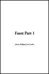 Faust, Part 1 by Johann Wolfgang von Goethe | Goodreads