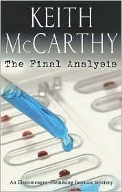 The Final Analysis by Keith McCarthy | Goodreads
