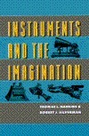 Instruments and the Imagination by Thomas L. Hankins | Goodreads