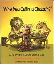 Who You Callin' a Cheetah? by Lloyd Leifer | Goodreads