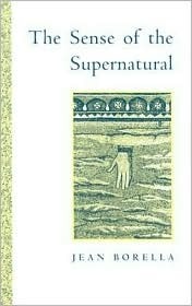 The Sense of the Supernatural by Jean Borella | Goodreads