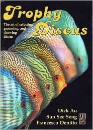 Trophy Discus: The art of selecting, grooming, and showing discus. by ...