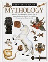 Mythology (Eyewitness Books) by Neil Philip | Goodreads