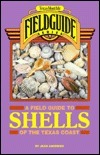 Texas Monthly Field Guide to Shells of the Texas Coast by Jean Andrews ...
