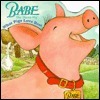 Babe: What Pigs Love Best by Dennis Hockerman | Goodreads