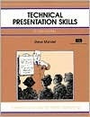 Technical Presentation Skills by Steve Mandel | Goodreads