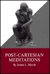Post-Cartesian Meditations: An Essay in Dialectical Phenomenology by ...
