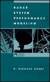 Radar Systems Performance Modeling by curry-g-richard-curry | Goodreads