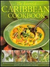 The Essential Caribbean Cookbook: 50 Classic Recipes, With Step-By-Step ...
