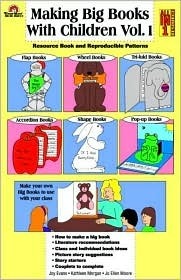 Making Big Books with Children: Resource Book and Reproducible Patterns ...