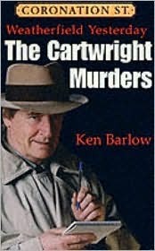 Coronation St.: Weatherfield Yesterday: The Cartwright Murders by ...