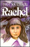 Rachel by Ivan Southall | Goodreads