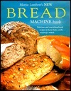 Marjie Lambert's New Bread Machine Book by Marjie Lambert | Goodreads