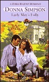 Lady May's Folly (Lords and Ladies, #3) by Donna Lea Simpson | Goodreads