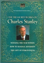The Treasured Works of Charles Stanley: Winning the War Within, How to ...