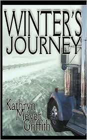 Winter's Journey by Katheryn Meyer Griffith | Goodreads